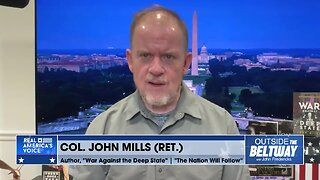 Col. John Mills: 'We Have To Have International Partners That Carry ...