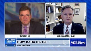 How to fix the FBI - Real America's Voice News