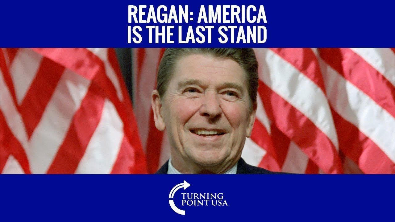 Ronald Reagan: America Is The Last Stand On Earth! - Real America's ...